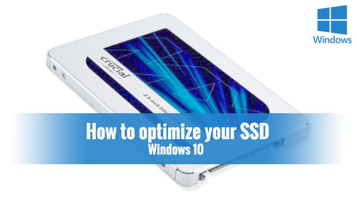 How to optimize your SSD (Windows 10) – Parallelcube